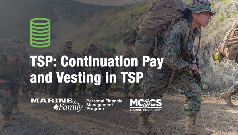 MCCS TSP: Continuation Pay & Vesting in TSP